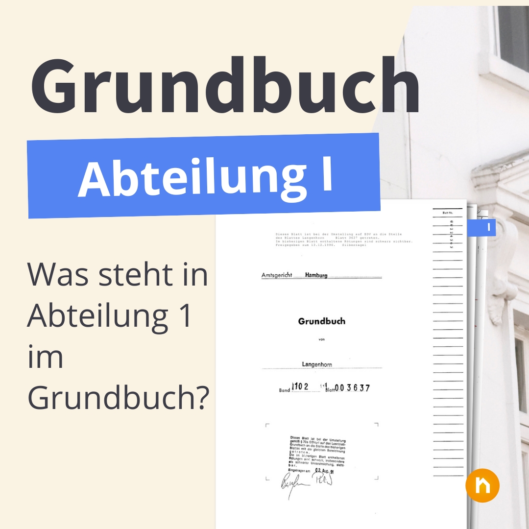 Grundbuch Abteilung 1 - Was steht drin?
