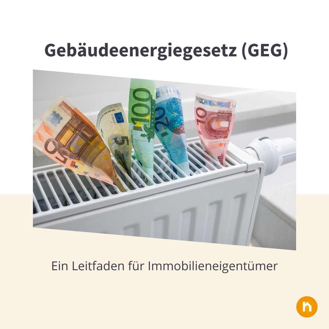Gebäudeenergiegesetz (GEG): Leitfaden für Immobilieneigentümer