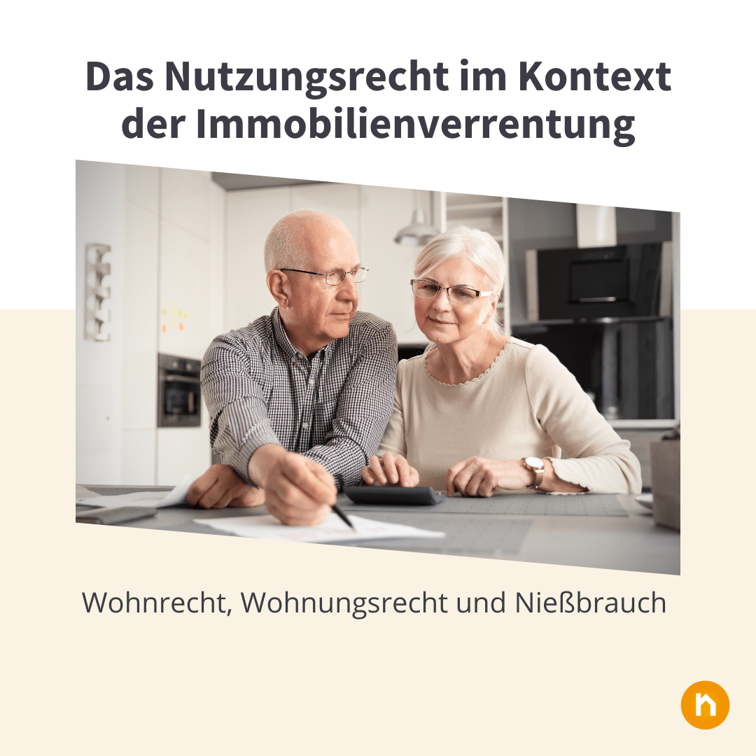 Nutzungsrecht bei Immobilienverrentung